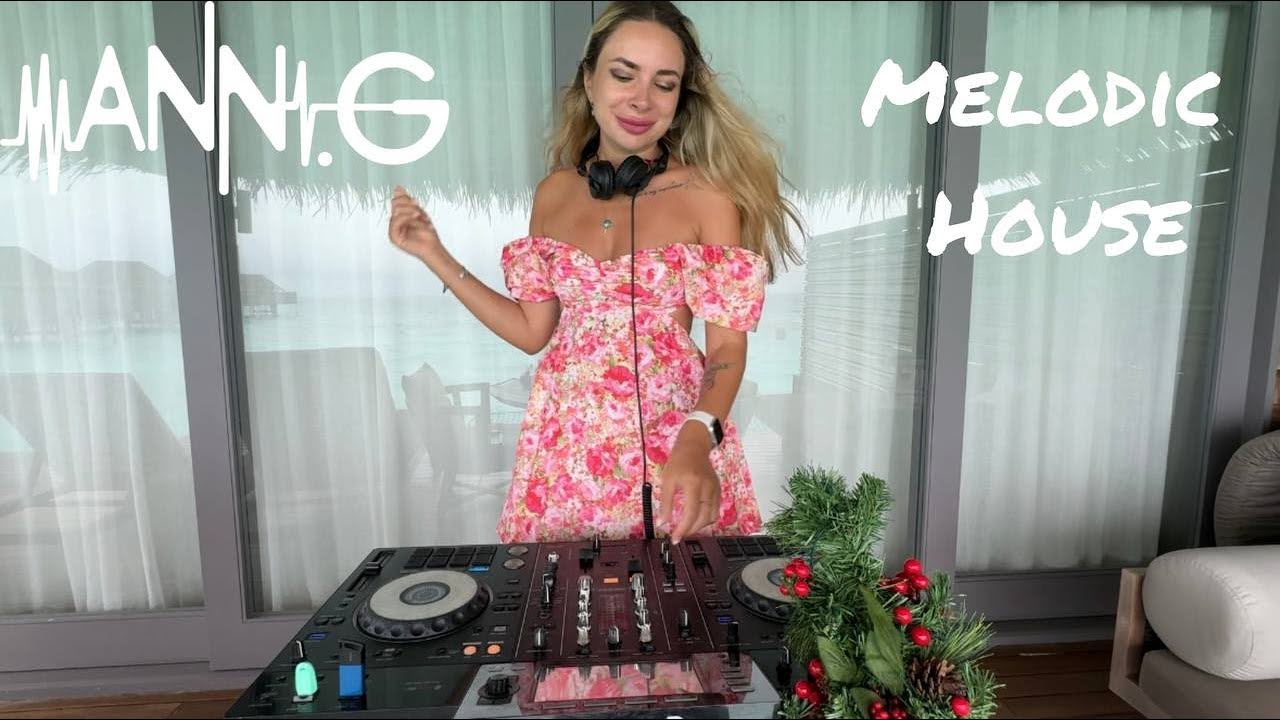 Melodic House Mix by Dj Ann.G Maldives - Ann.G Radio Show #35 - YouTube