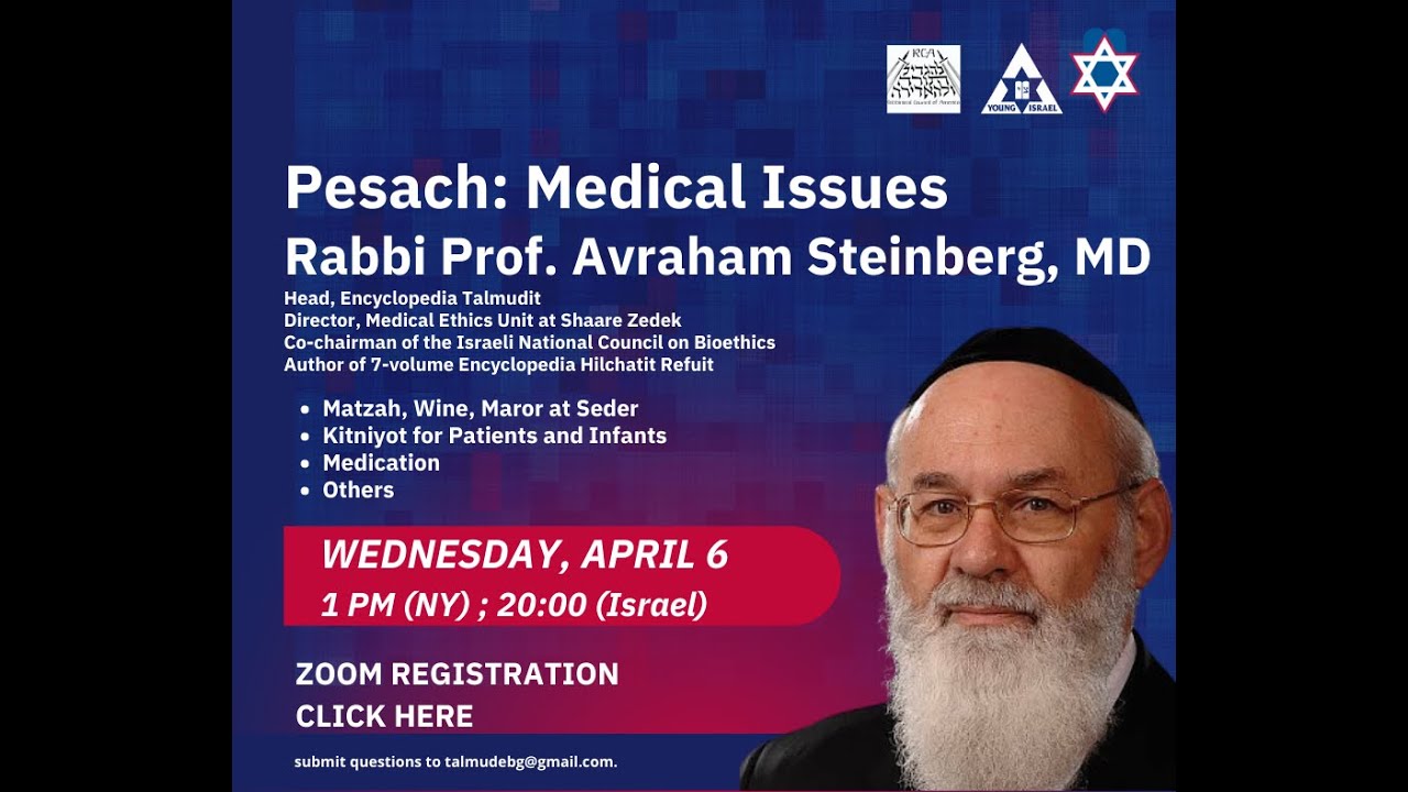 Pesach and Medical Issues: R. Prof. Avraham Steinberg, MD - YouTube