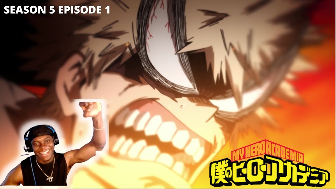 WE ARE BACK !!! MY HERO ACADEMIA SEASON 5 EPISODE 1REACTION !!! - YouTube