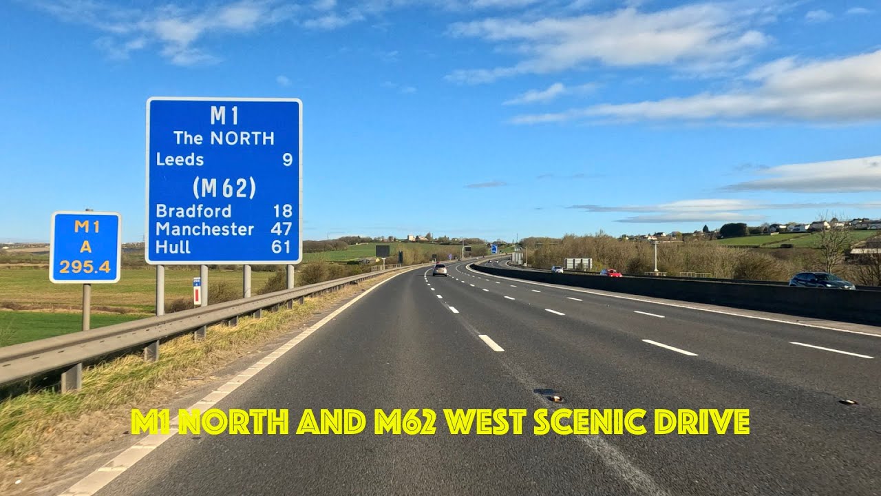 M1 North and M62 West: Scenic Drive on a Sunny Spring Day - YouTube