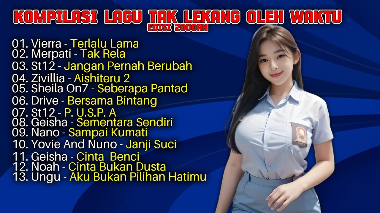 Kompilasi Lagu Tak Lekang Oleh Waktu Edisi 2000an | St12 | Ungu | Yovie And Nuno - YouTube