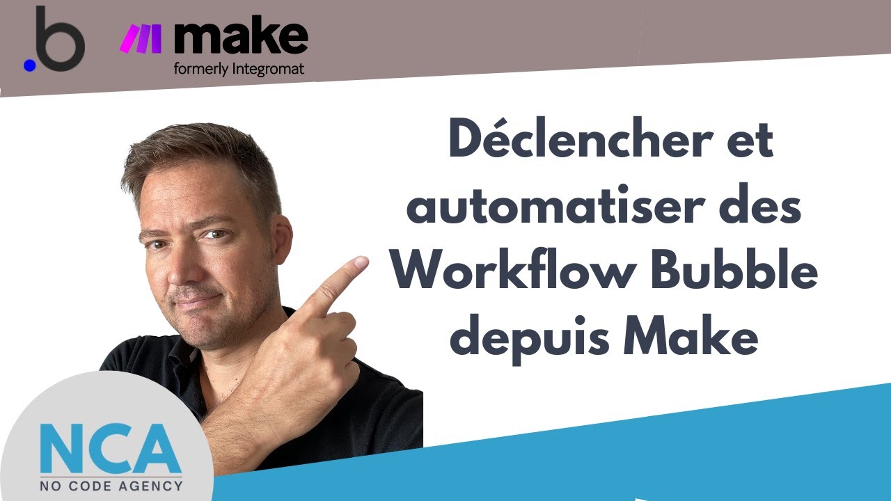 Bubble : Déclencher un backend workflow depuis Make (ex integromat) pour automatiser des tâches ...
