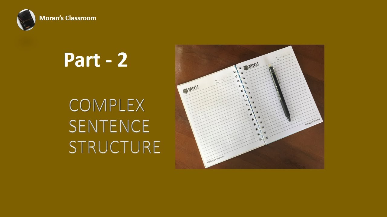 [Myanmar/Burmese] How to write Complex Sentence Structure in English ...