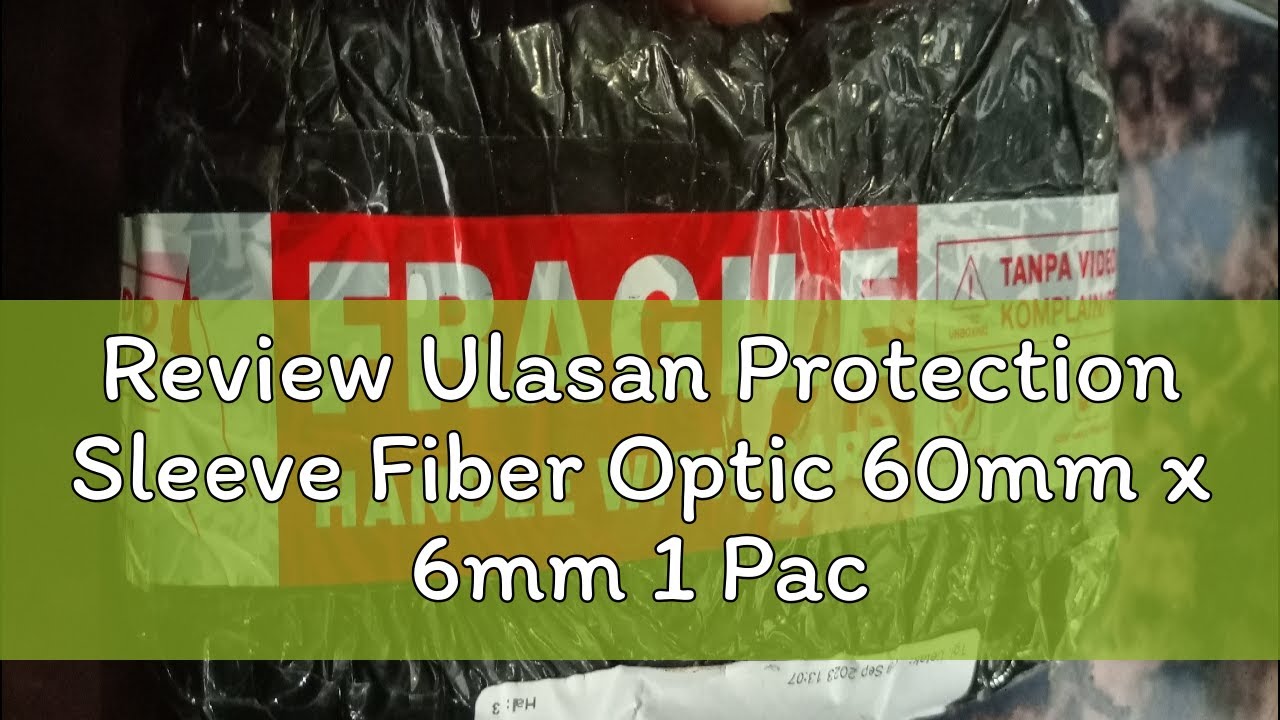 Review Ulasan Protection Sleeve Fiber Optic 60mm x 6mm 1 Pack / Sleeve ...