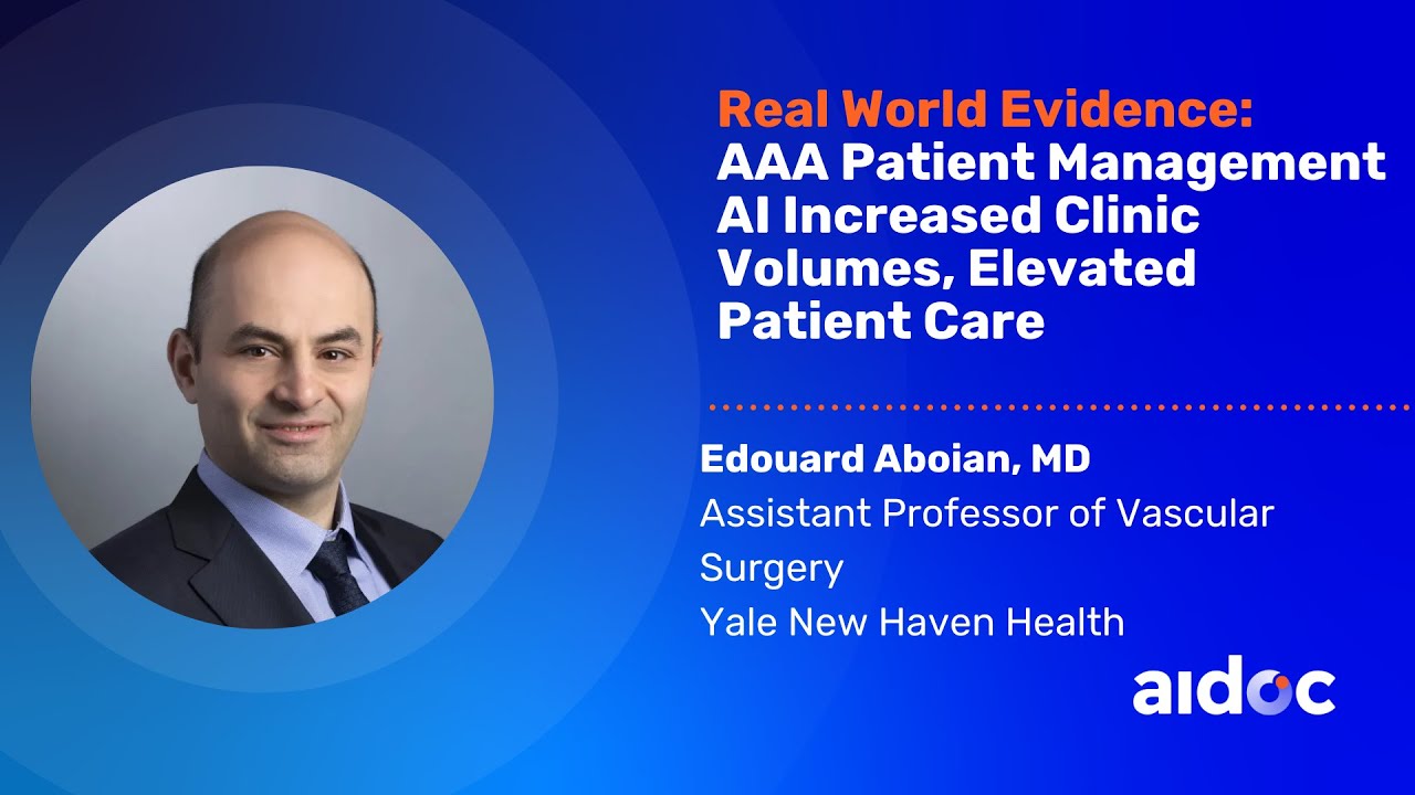 Real World Evidence: AAA Patient Management AI Increased Clinic Volumes ...