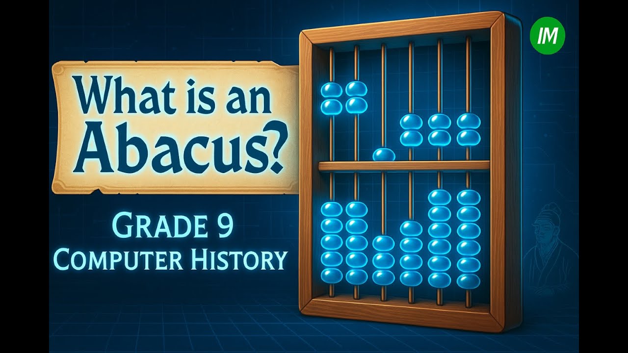 What is an Abacus? | Learn Abacus Calculation | Grade 9 Computer ...