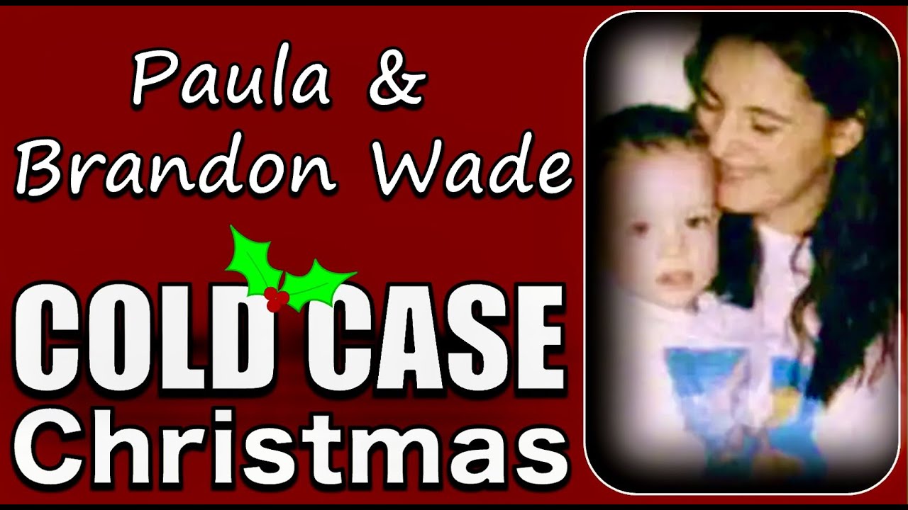 Who took Paula and Brandon Wade? | Cold Case Christmas Ep. 11 - YouTube