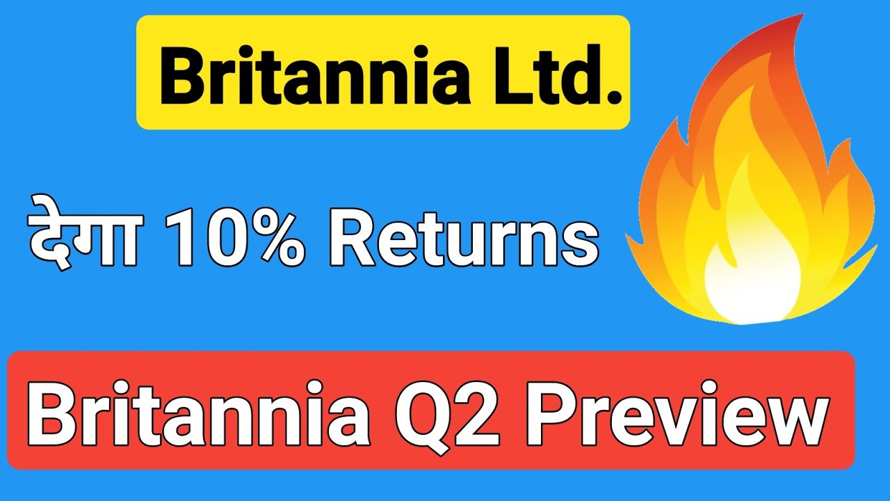 Britannia share news | Britannia share price | Britannia share Q2 ...