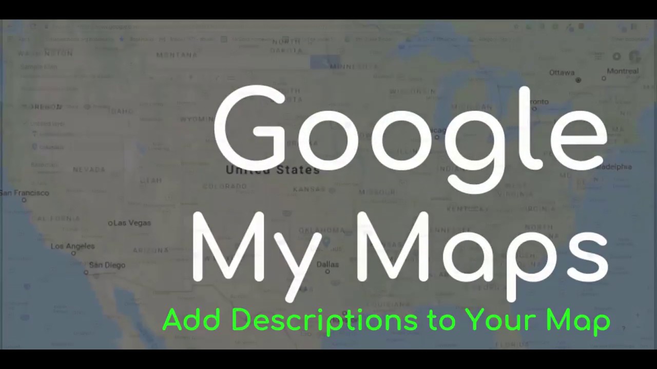 Google My Maps Tutorial Add Descriptions to Your Map - YouTube