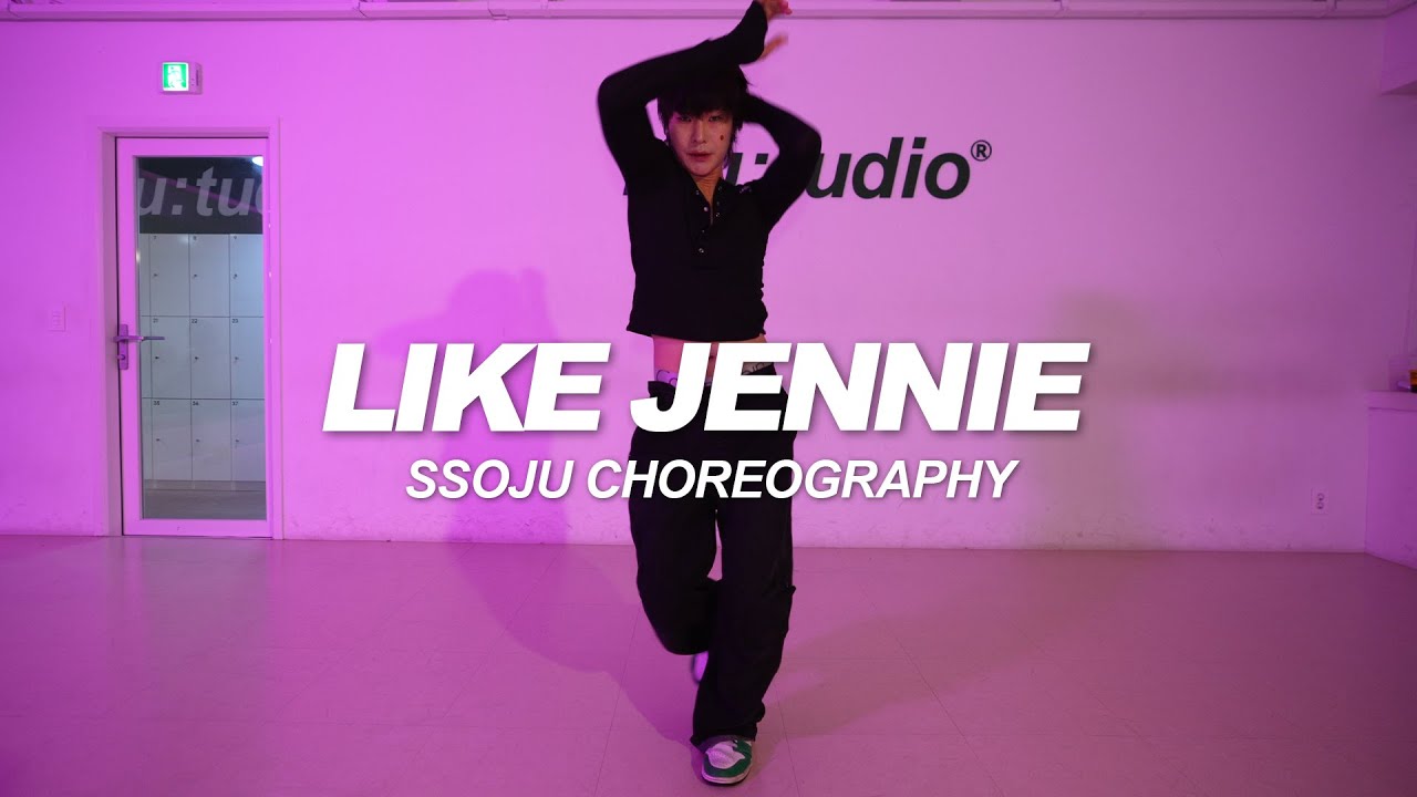 JENNIE - like JENNIE | Ssoju Choreography - YouTube