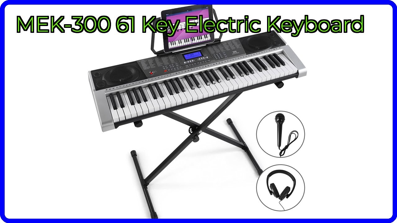 REVIEW (2025): MEK-300 61 Key Electric Keyboard. ESSENTIAL details ...