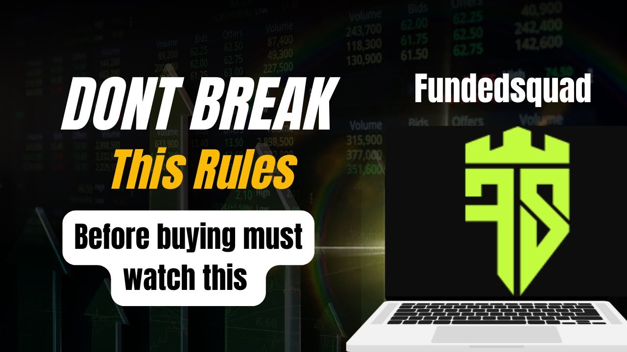 Before You Buy Funded Squad, Watch THIS Rule Breakdown! - YouTube