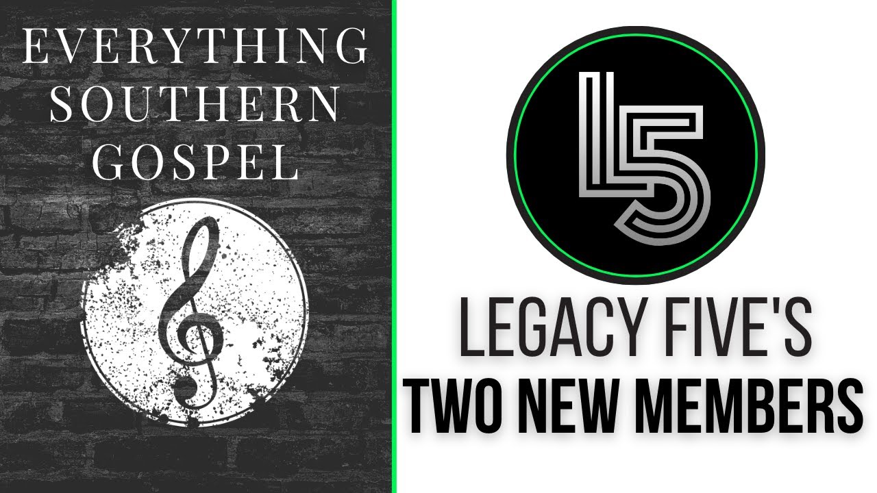 Two New Members for Legacy Five - YouTube