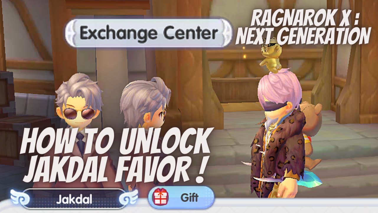 [RAGNAROK X:NEXT GENERATION] How To Unlock JAKDAL NPC High Stakes ...