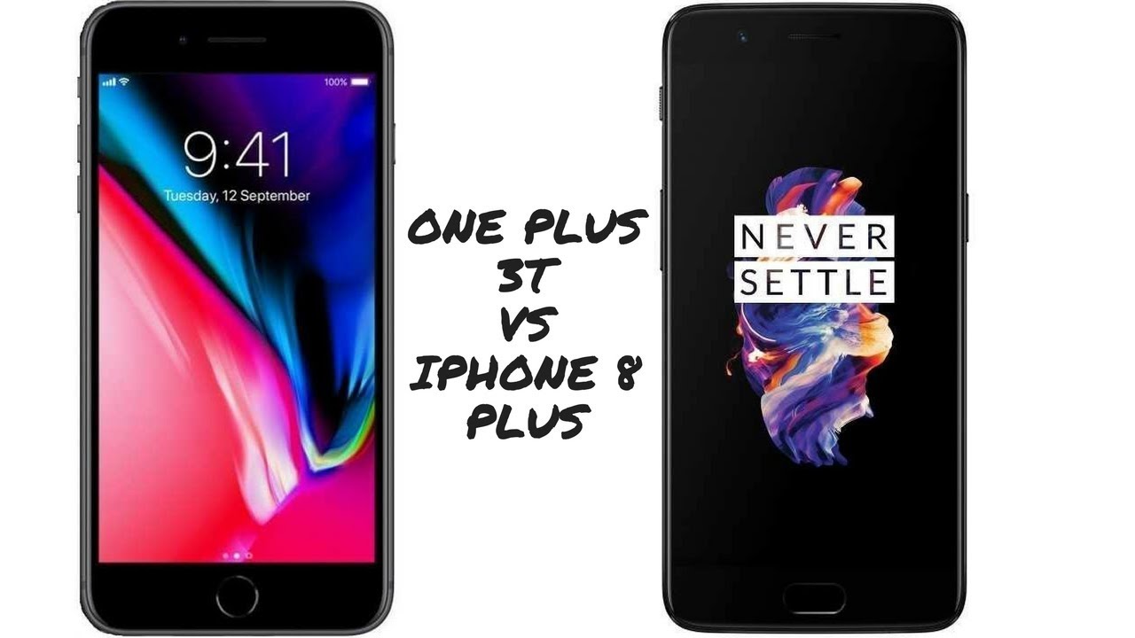 IPhone 8 Plus Vs One Plus 3T - Speed Test - YouTube