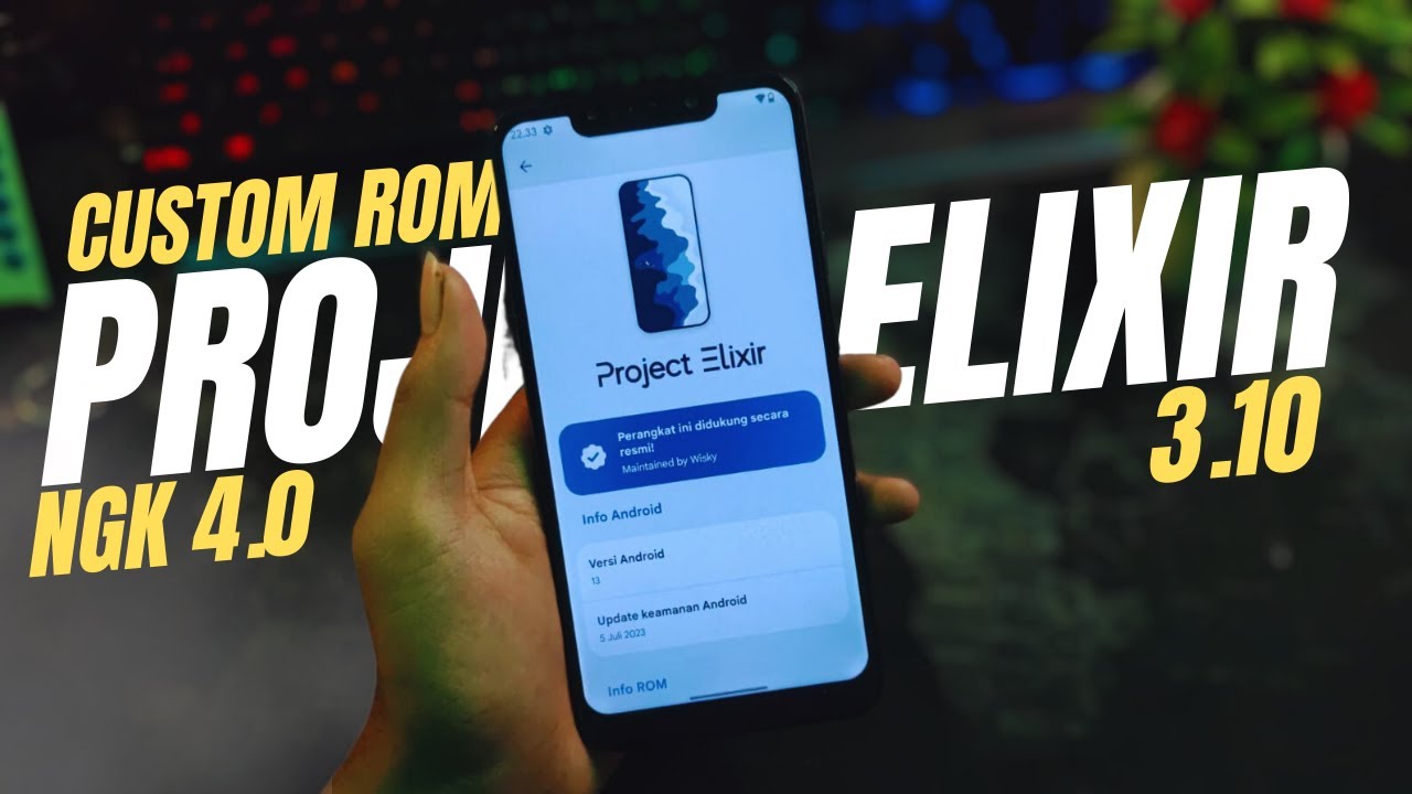Update Baru! Custom Rom Project Elixir 3.10 + NGK Sys Kernel - Ini Rom ...