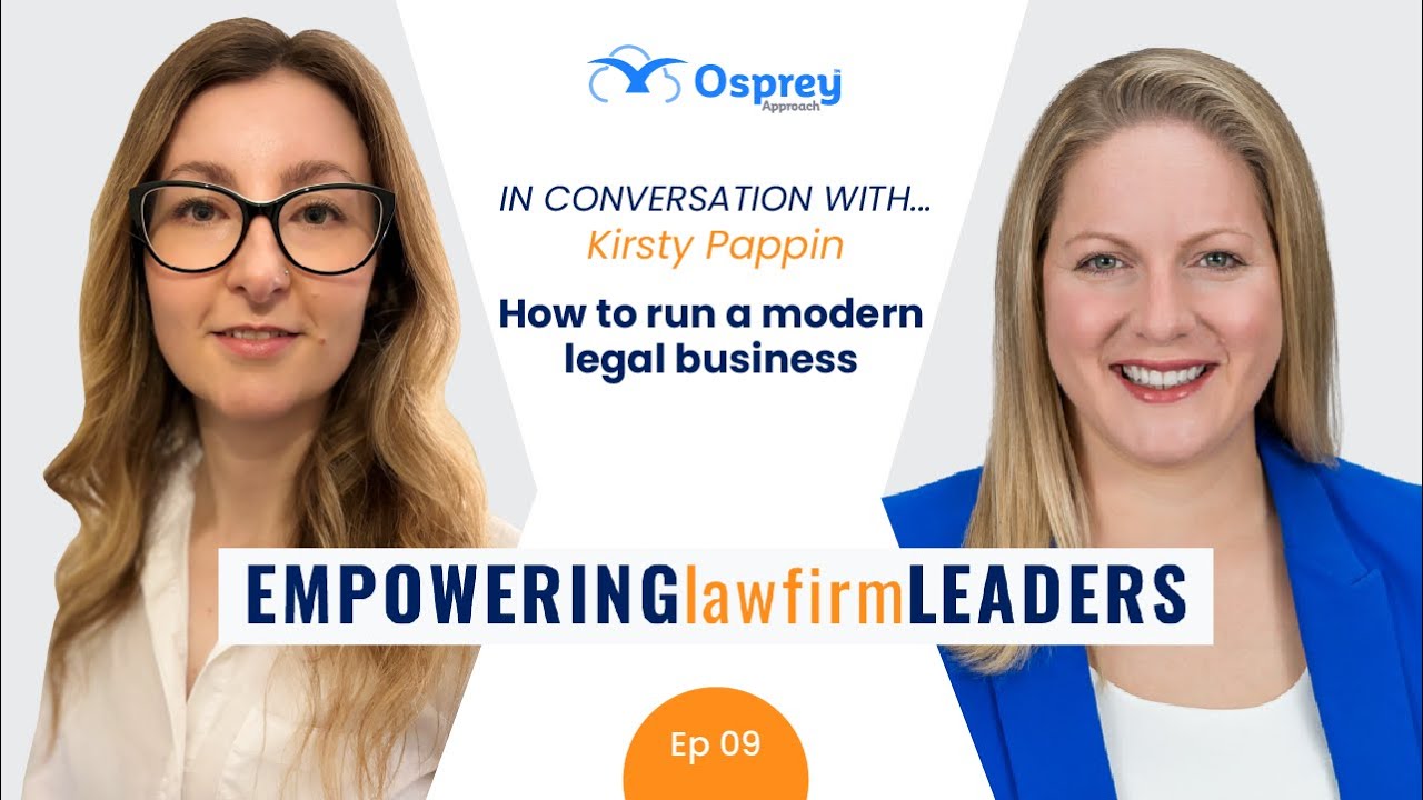Empowering Law Firm Leaders: Episode 9 with Kirsty Pappin - How to run ...
