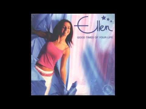 Ellen - Good times of your life - YouTube