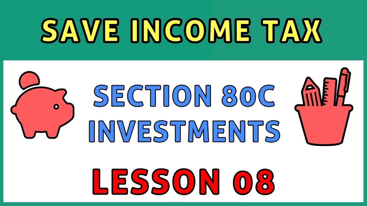 #8 - SAVE INCOME TAX Using SECTION 80C Investment Options | FinCalC TV ...