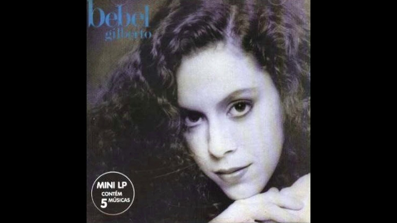 Bebel Gilberto 1986 - Completo - YouTube