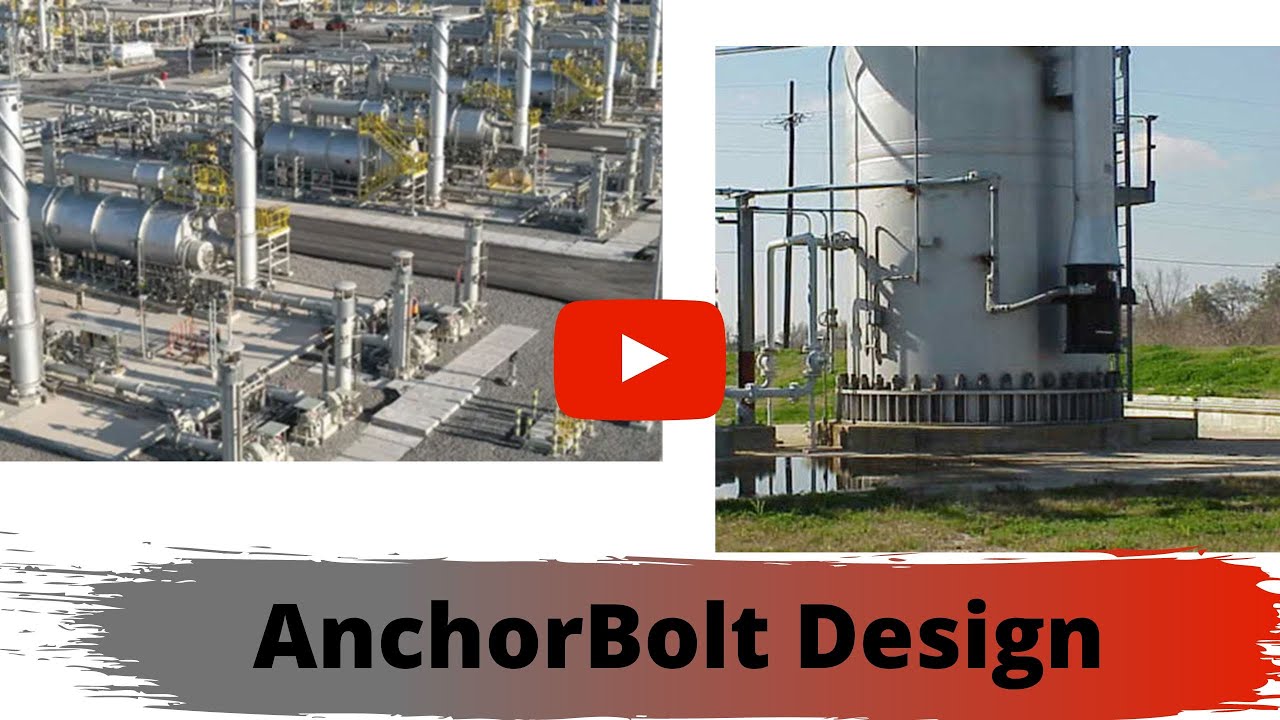 Anchor Bolt Design for Vertical Vessel - YouTube