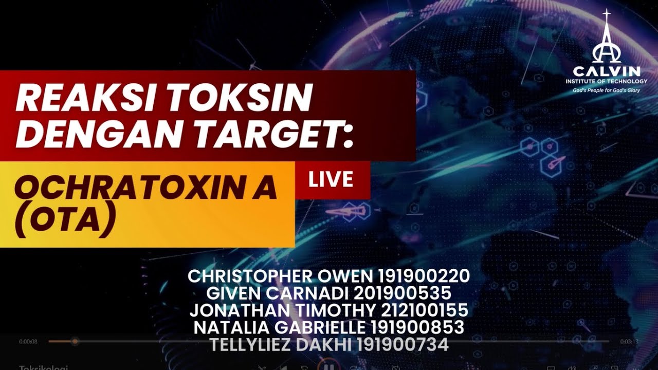 Kelompok 7 Toksikologi: Reaksi Toksin dengan Target (Ochratoxin A ...
