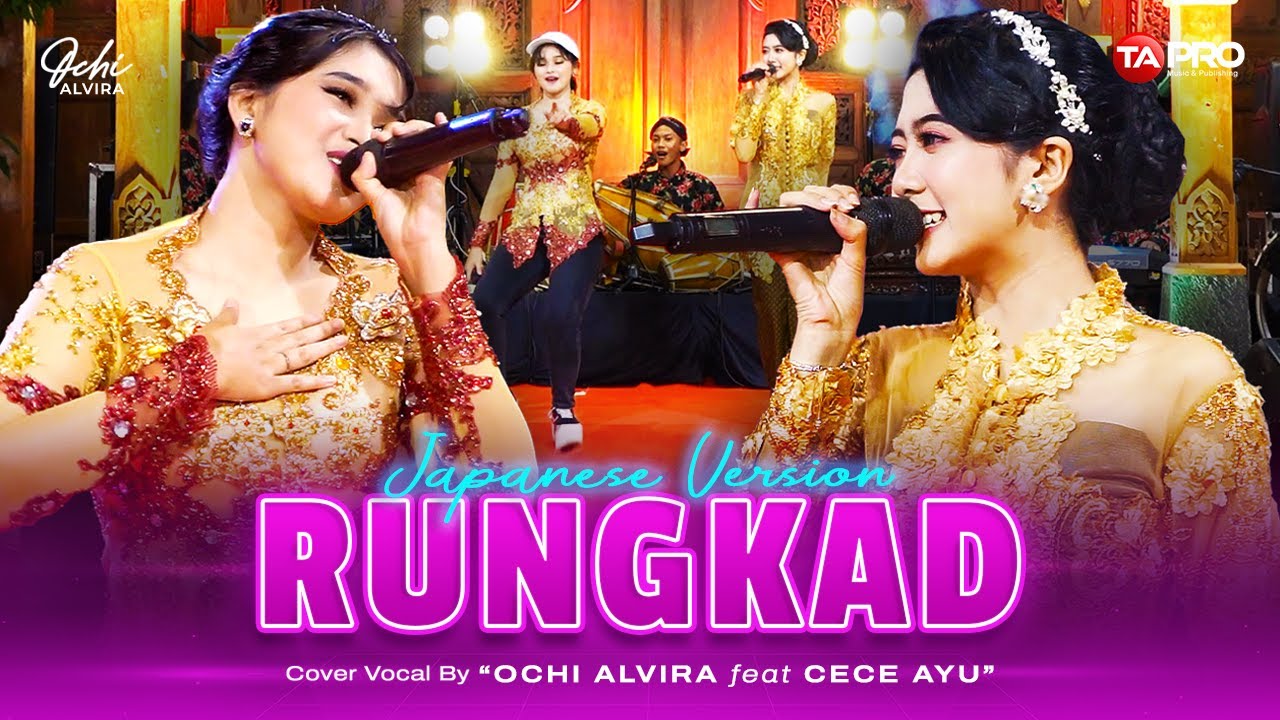 Ochi Alvira Ft. Cece Ayu - Rungkad - Japanese Version ( Dangdut ...