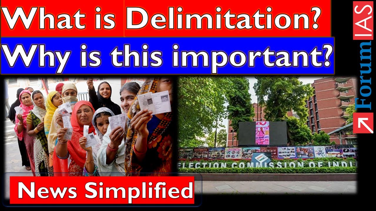 What is Delimitation: Why is this important? | Forum IAS | News ...