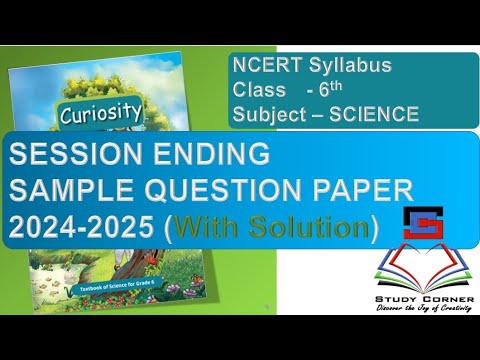 NCERT Class 6th, Science, Sample question paper -2024 25, , Kendriya ...