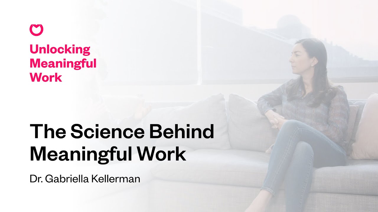 Episode 2: The Science Behind Meaningful Work with Dr. Gabriella ...