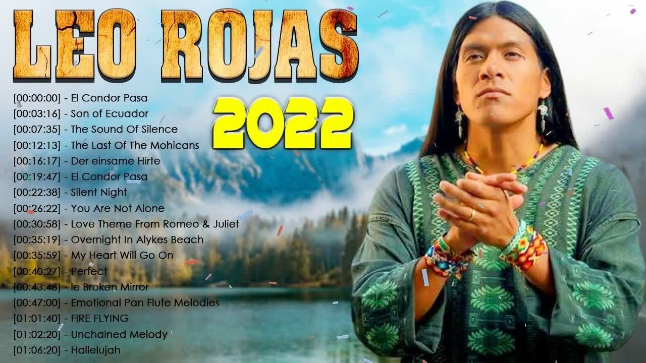 The Best Of Leo Rojas | Leo Rojas Greatest Hits Full Album 2023 - YouTube