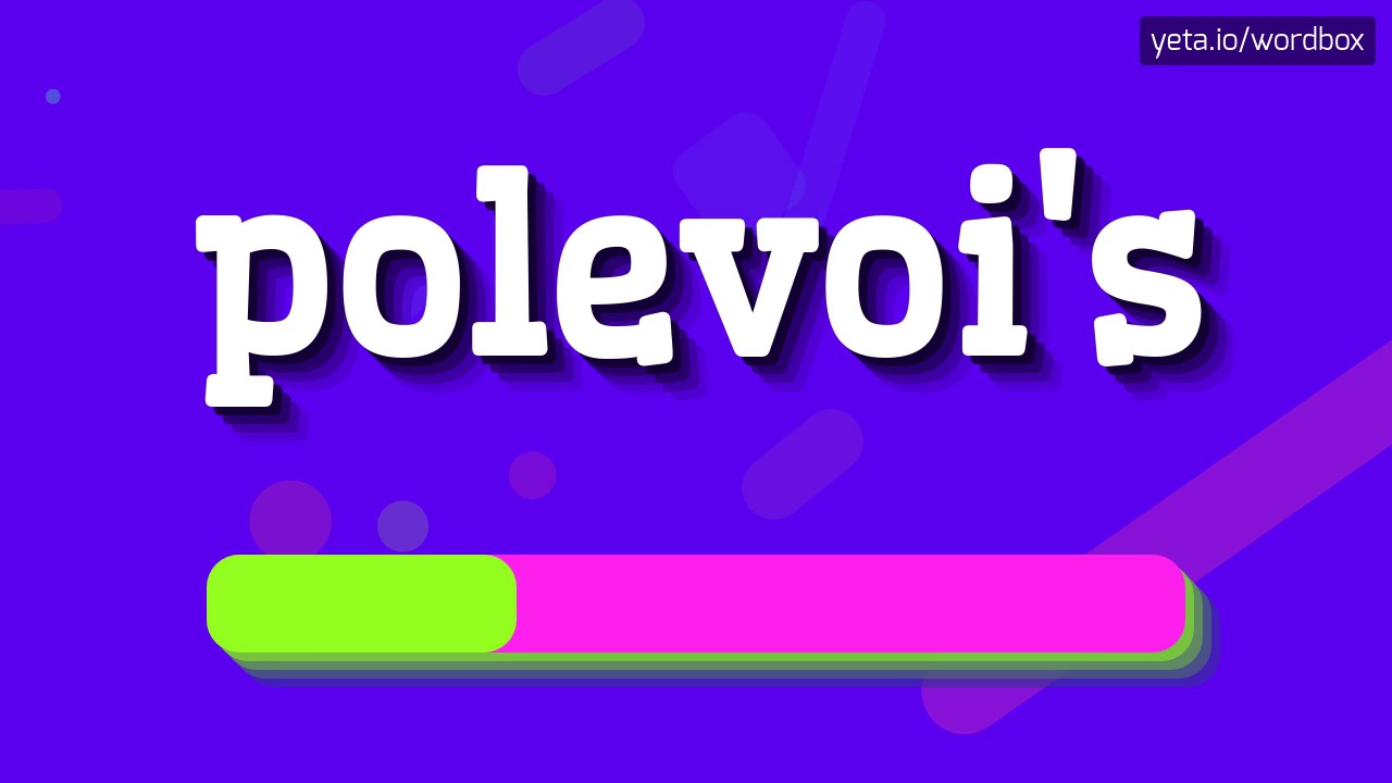 POLEVOI'S - HOW TO PRONOUNCE IT!? - YouTube