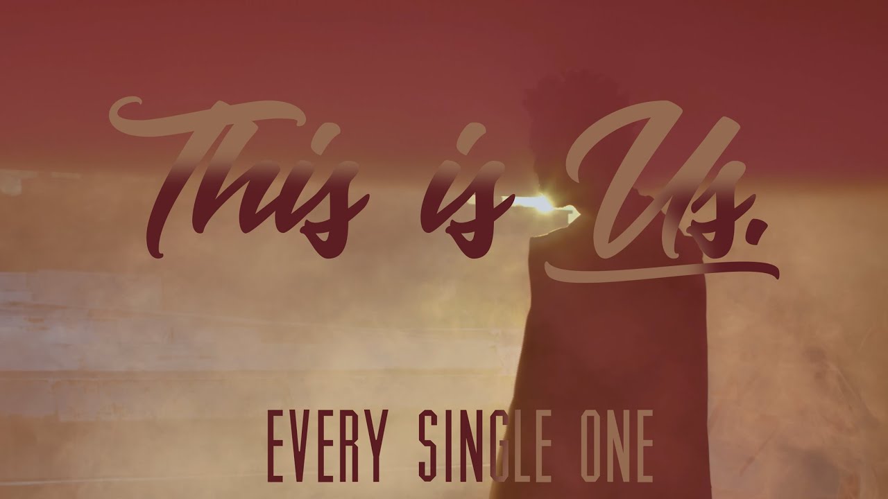This is Us: Every Single One - YouTube