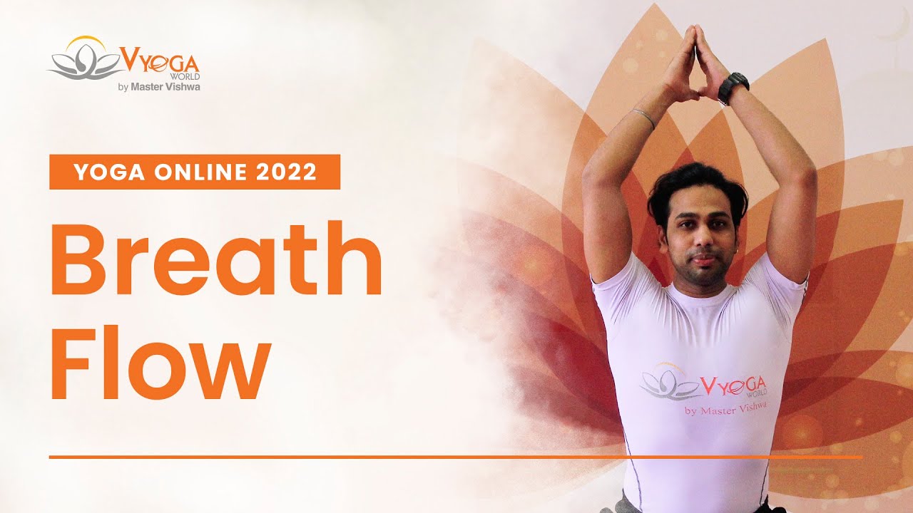 Breath Flow | Yogi Gaurav | Yoga Online 2022 | Vyoga World - YouTube