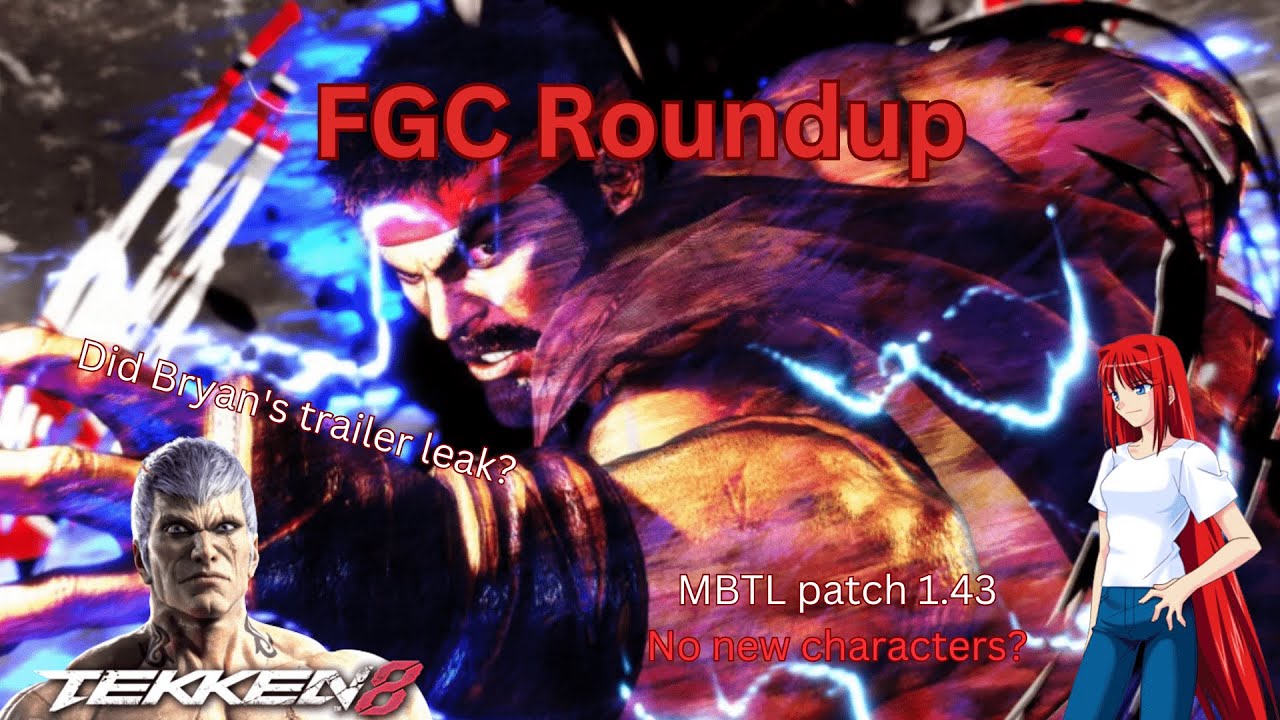 FGC Roundup: Is Street Fighter 6 Gonna Dominate? + MBTL patch 1.43 ...