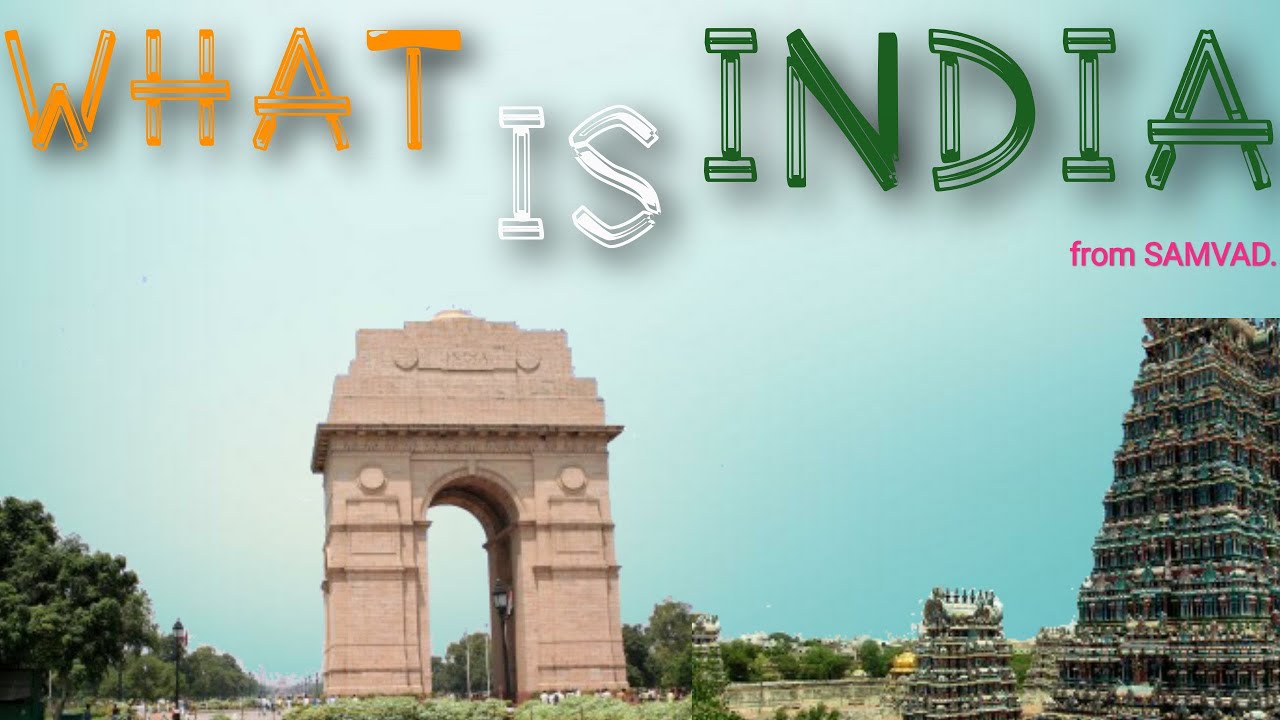 What is India? l Introduction of India. - YouTube