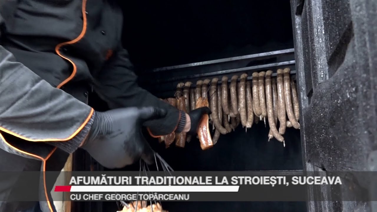 Afumături tradiționale la Stroiești, Suceava, cu Chef George Topârceanu ...