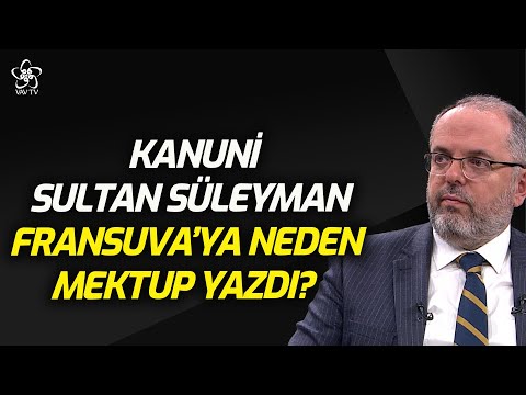 Kanuni Sultan Süleyman'ın Fransa Kralı Fransuva'ya Mektubu! | Prof. Dr. Erhan Afyoncu