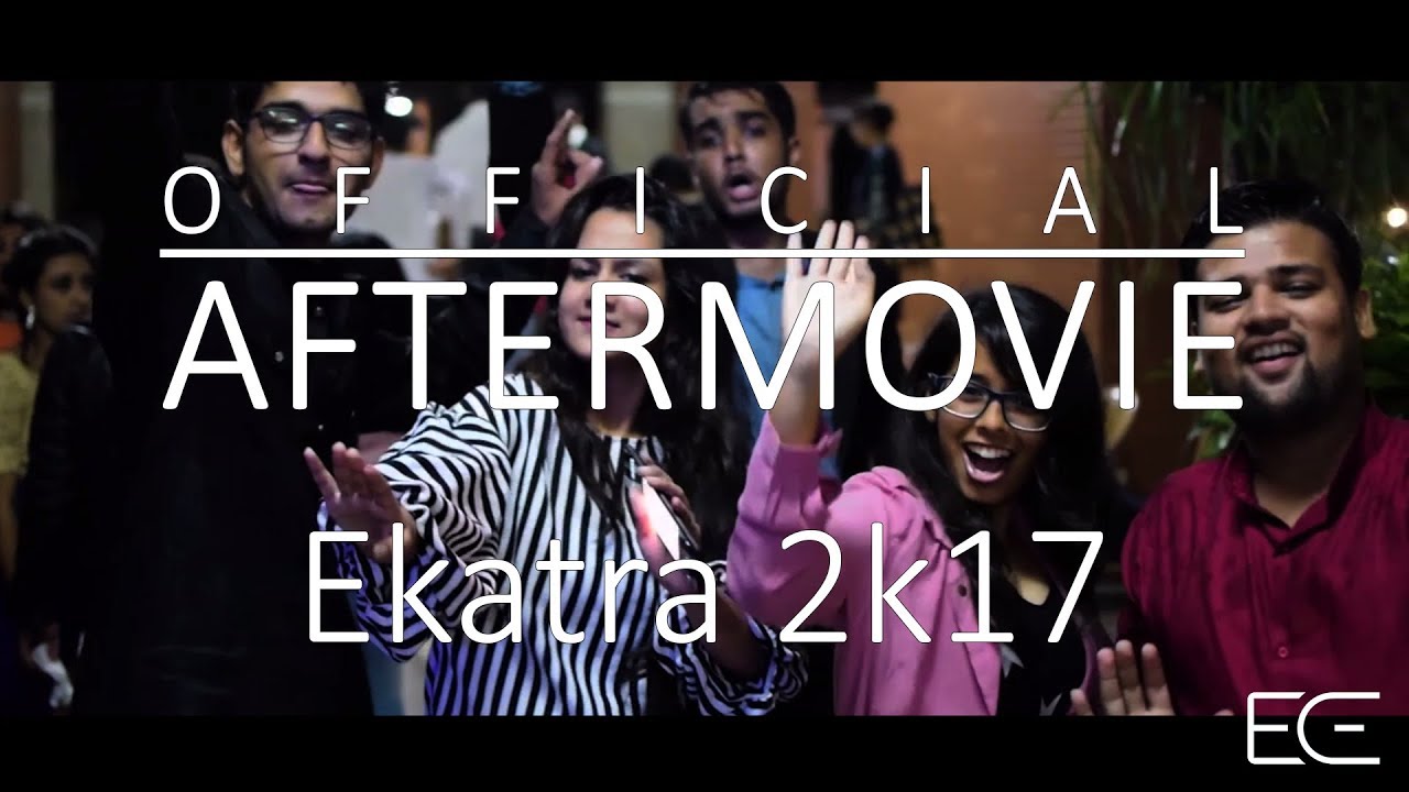 Ekatra 2k17-Official Aftermovie - YouTube