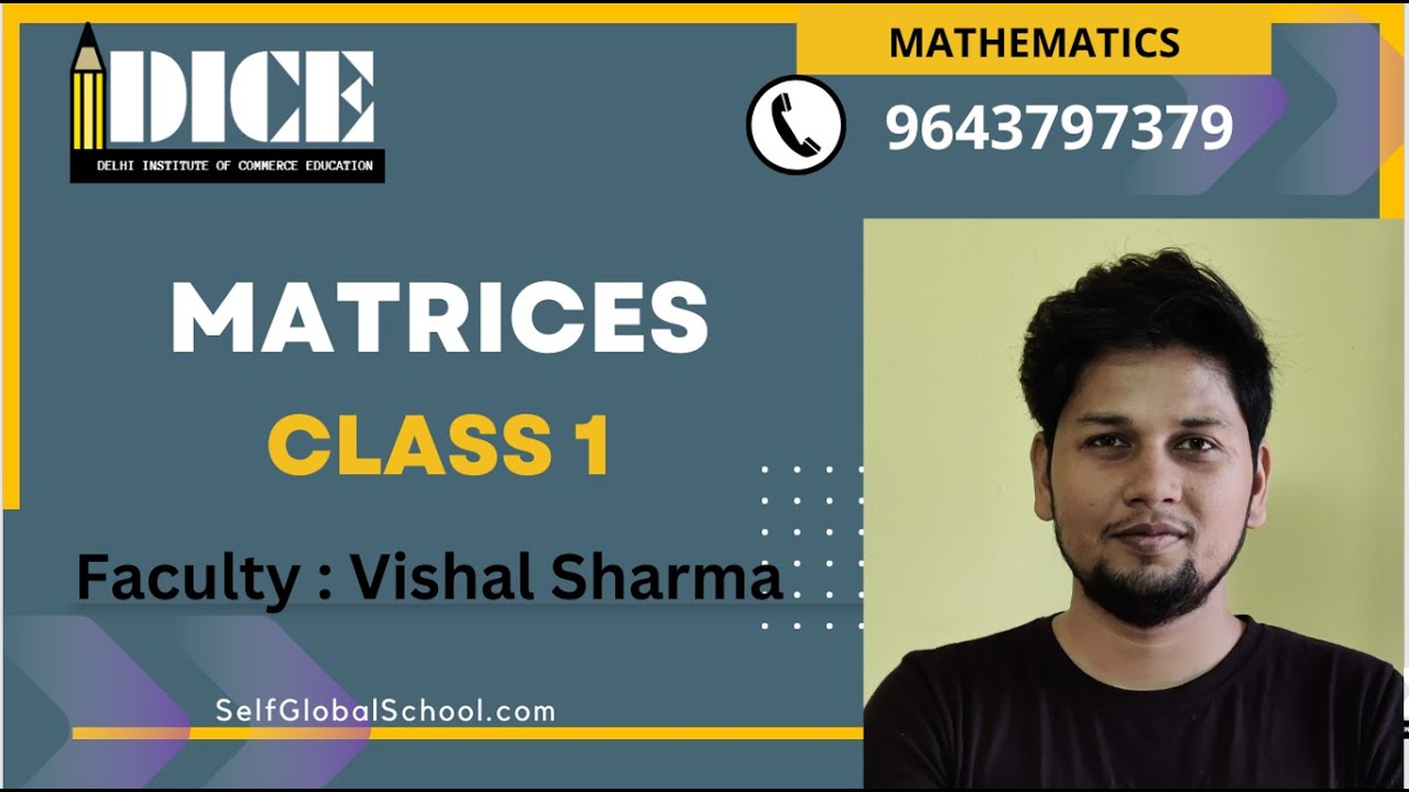 CBSE 2023: MATRICES L1 | Types of Matrices | DICE | CBSE Maths | Vishal ...