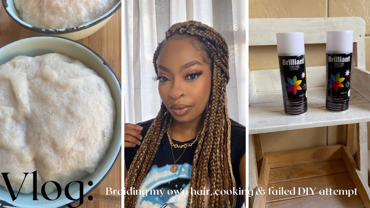Vlog: Braiding my hair (box braids)| Cooking| failed DIY attempt| SA ...