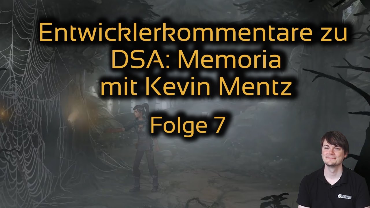 Entwicklerkommentare zu DSA Memoria Let's Play mit Kevin Mentz #07 ...