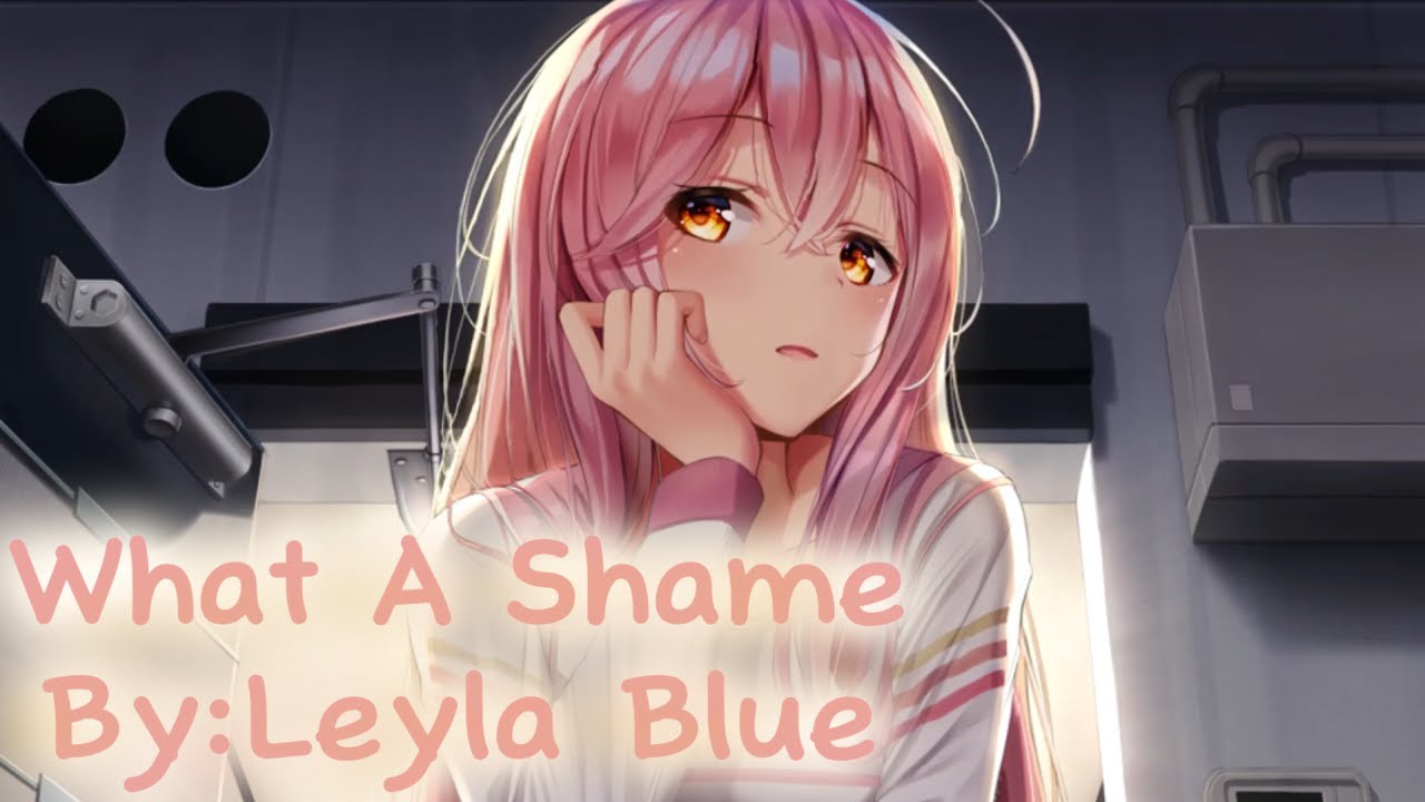 Nightcore - What A Shame (Lyrics) - YouTube