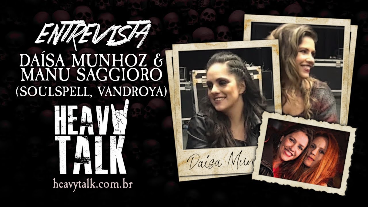ENTREVISTA com DAÍSA MUNHOZ & MANU SAGGIORO | Soulspell, diversidade e ...