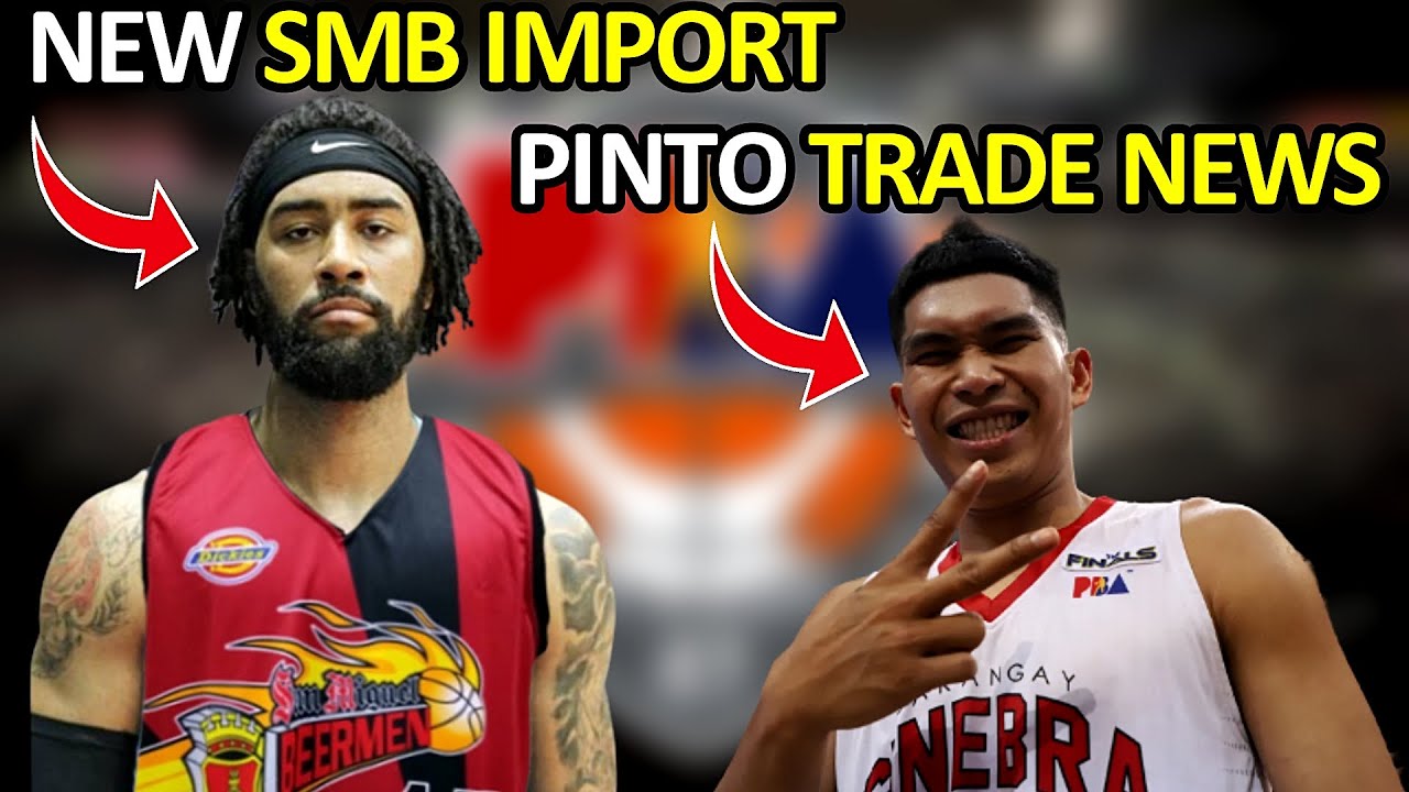 PBA UPDATES I NEW SMB IMPORT I PINTO TRADE NEWS - YouTube