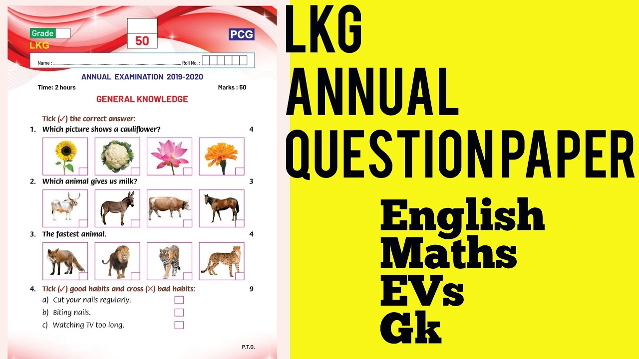 ANNUAL EXAM QUESTION PAPER For LKG/ NURSERY| English,Maths, Science,Gk ...