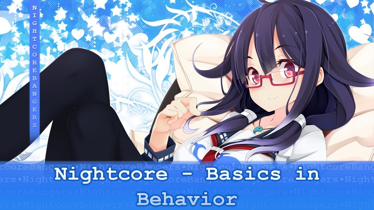 Nightcore - Basics In Behavior - YouTube