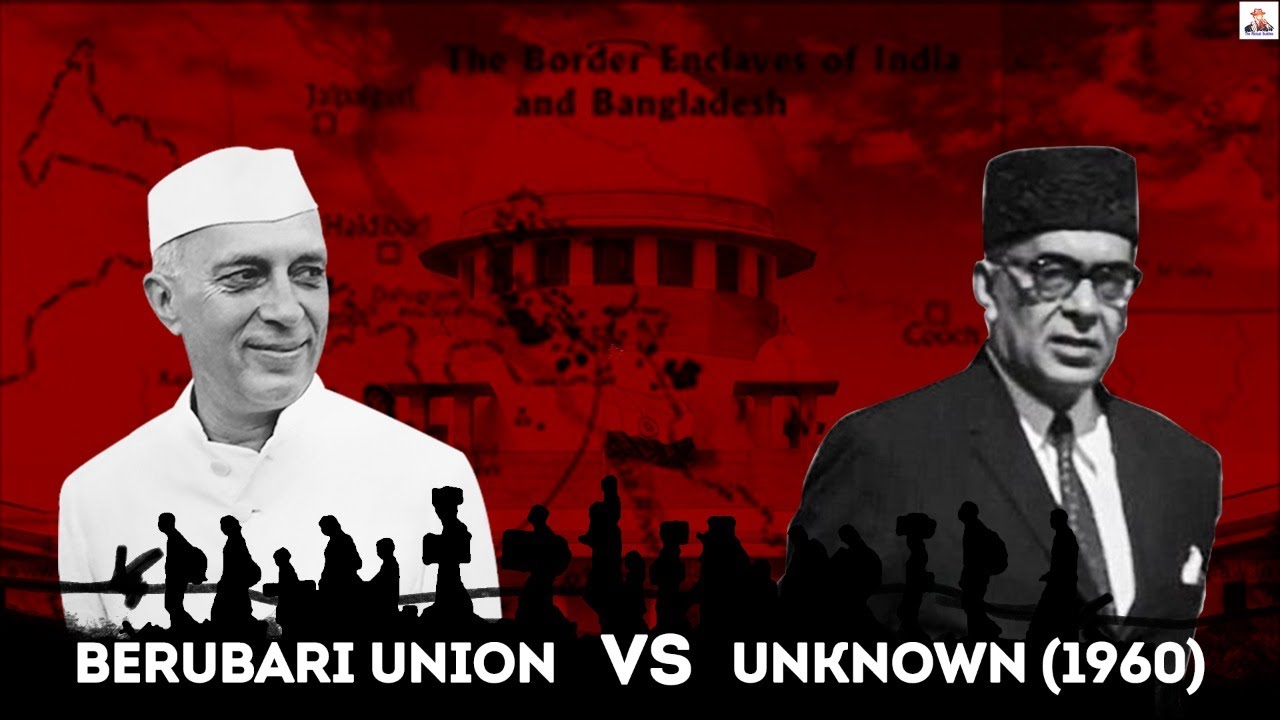 C-4 | THE BERUBARI UNION CASE (1960) Explained in Bengali. - YouTube