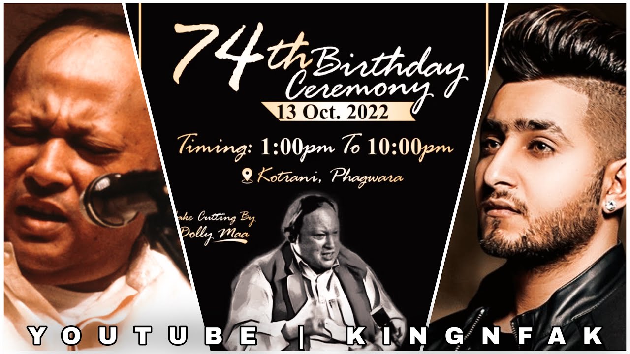 Ustad Nusrat Fateh Ali Khan’s 74th Birthday Celebration on 13th Oct ...