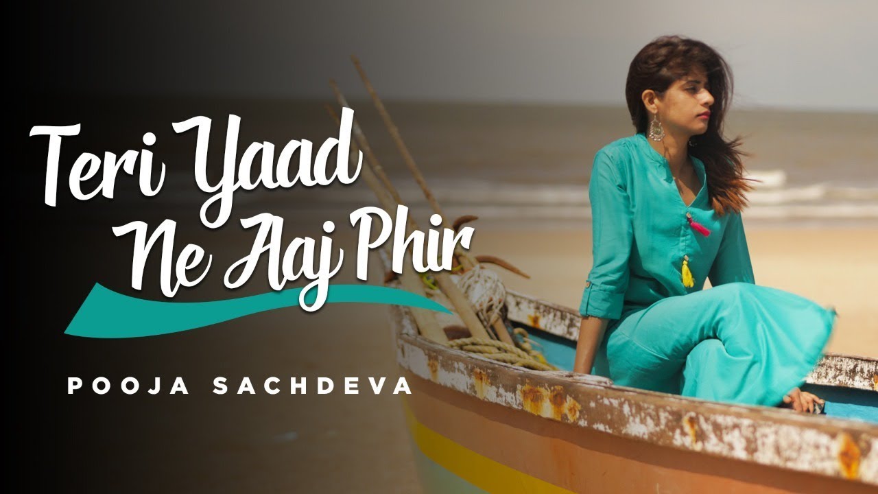 Teri Yaad Ne Aaj Phir | Pooja Sachdeva | Poetry - YouTube
